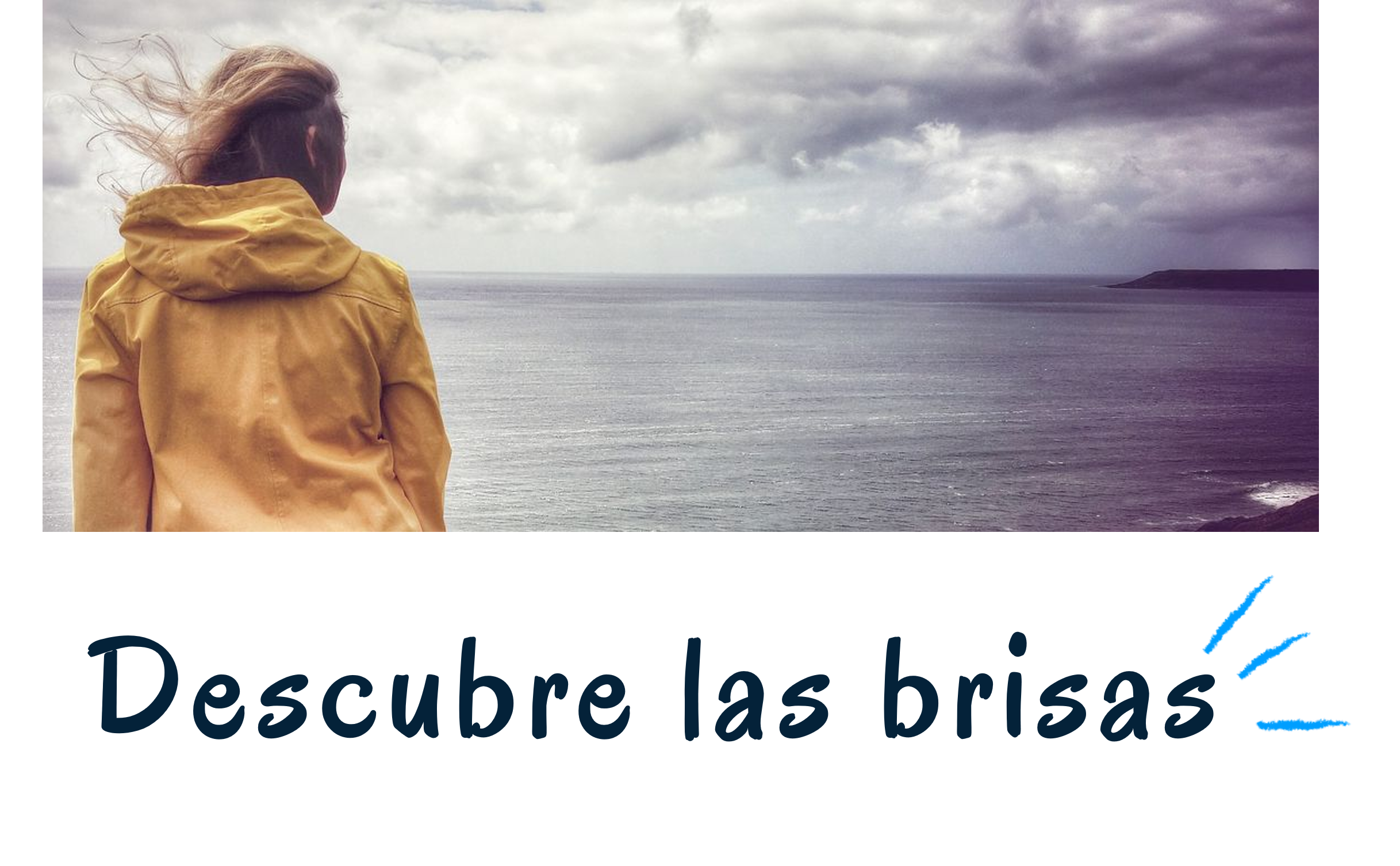 DESCUBRE LAS BRISAS